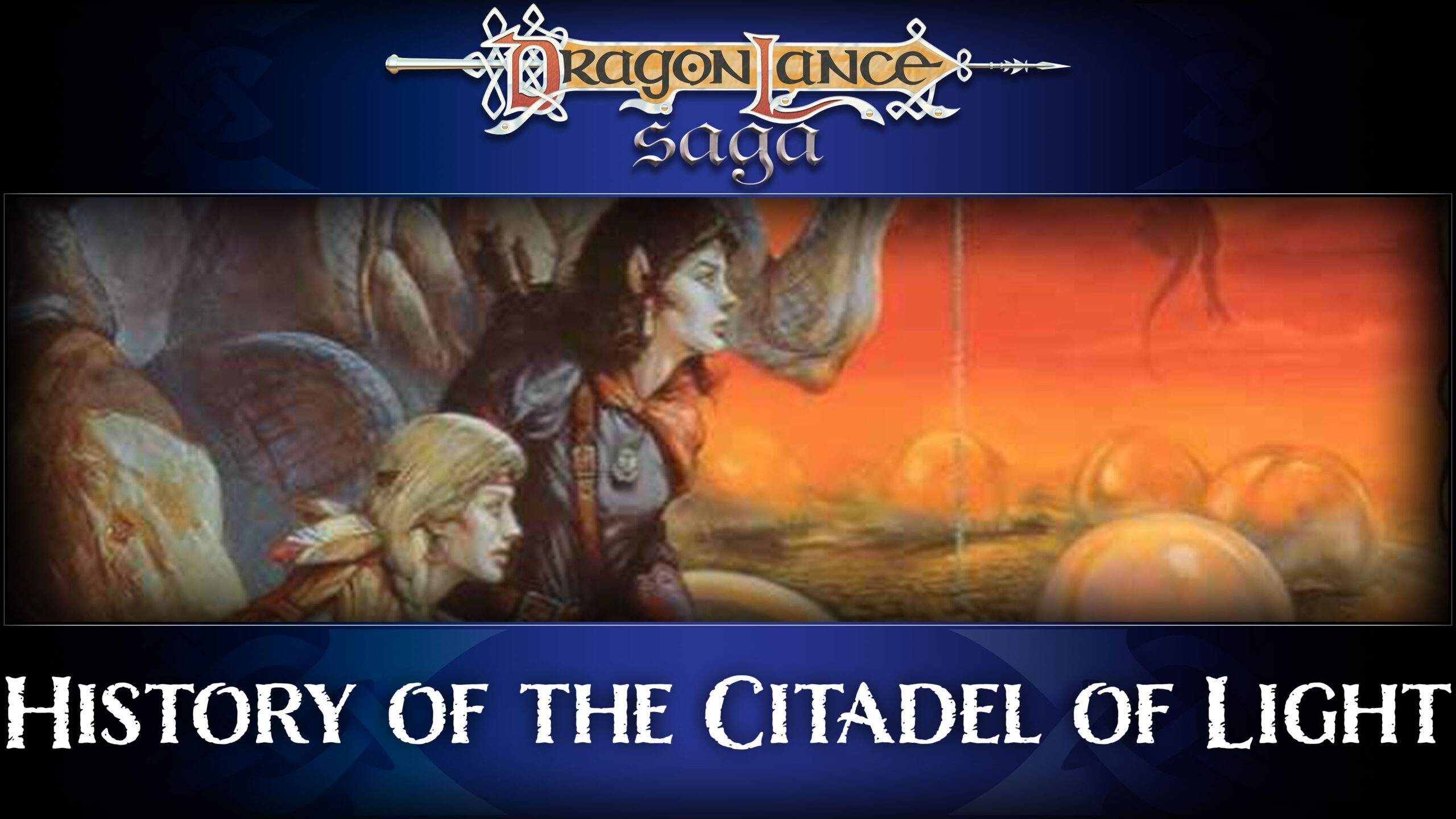 The History of the Citadel of Light | dlsaga.com