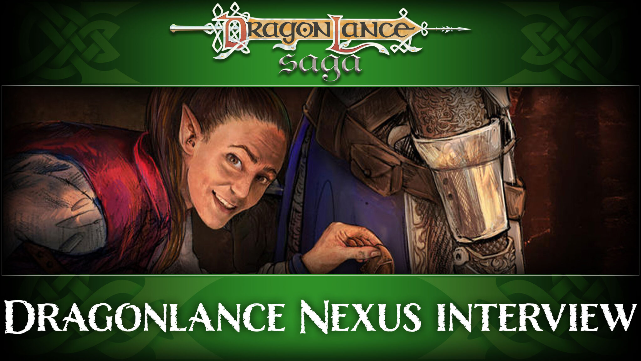 Dragonlance Nexus Interview | dlsaga.com