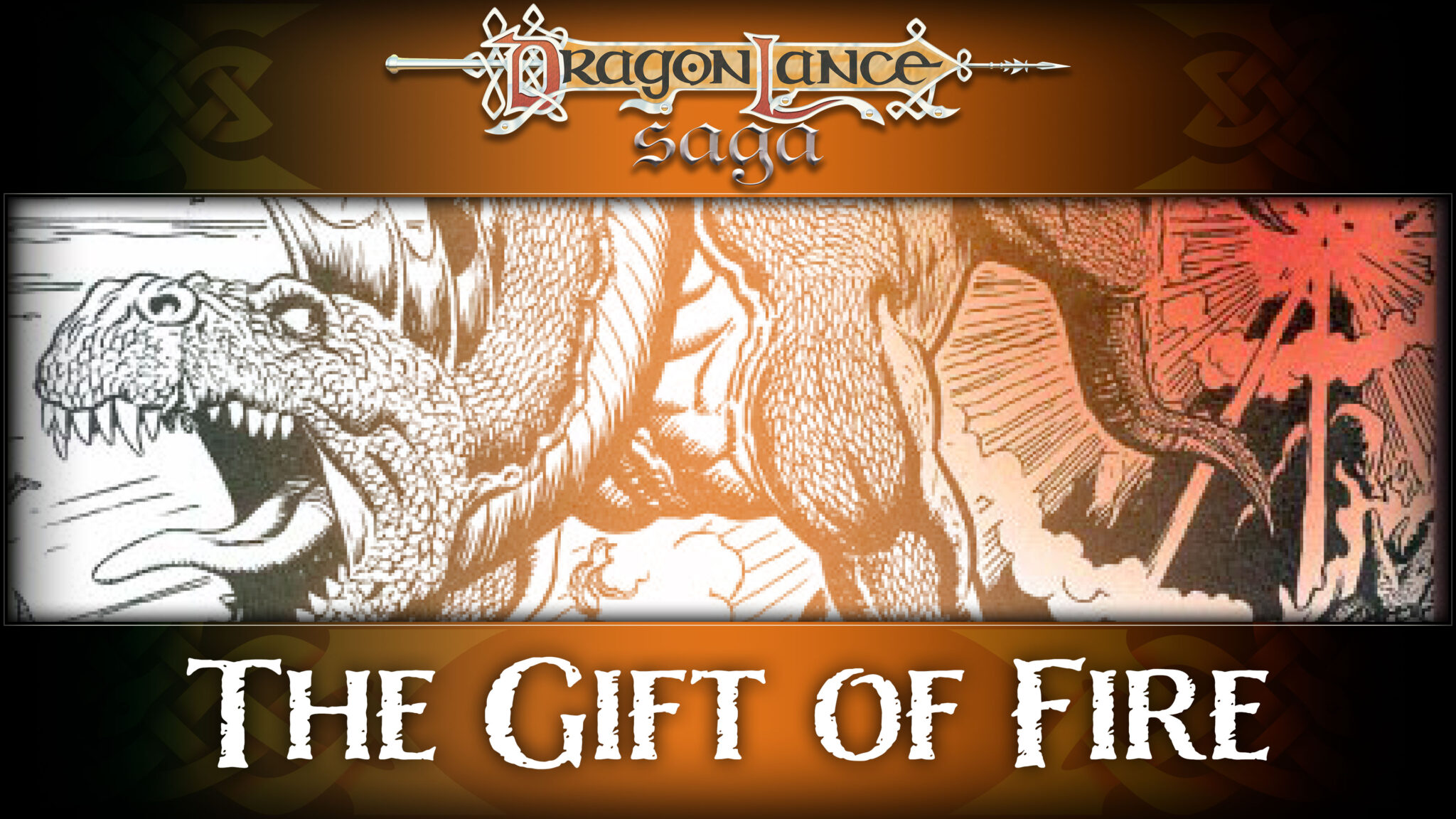 The Gift of Fire - Member Readings | dlsaga.com