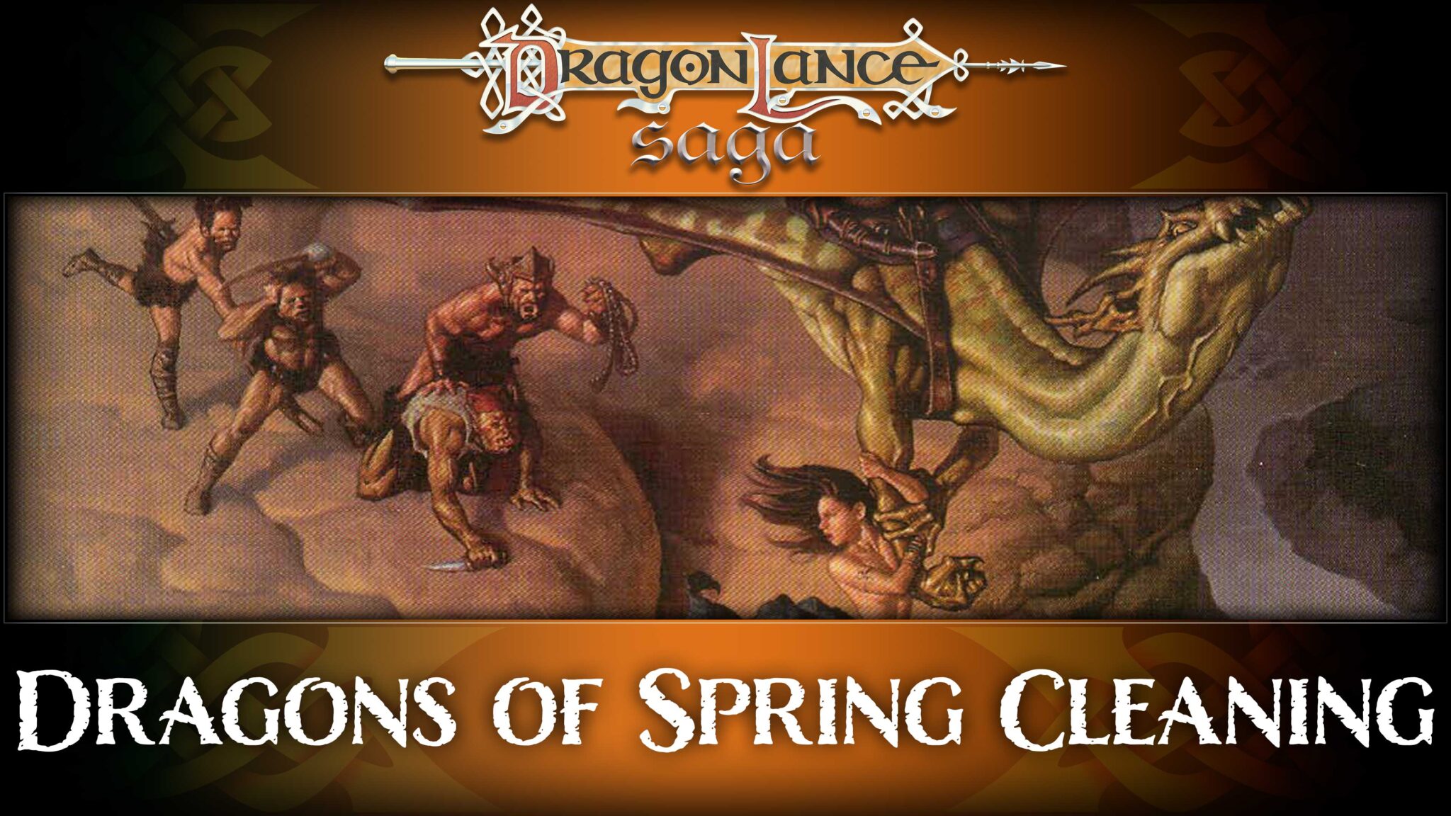 Dragons of Spring Cleaning - Member Readings | dlsaga.com