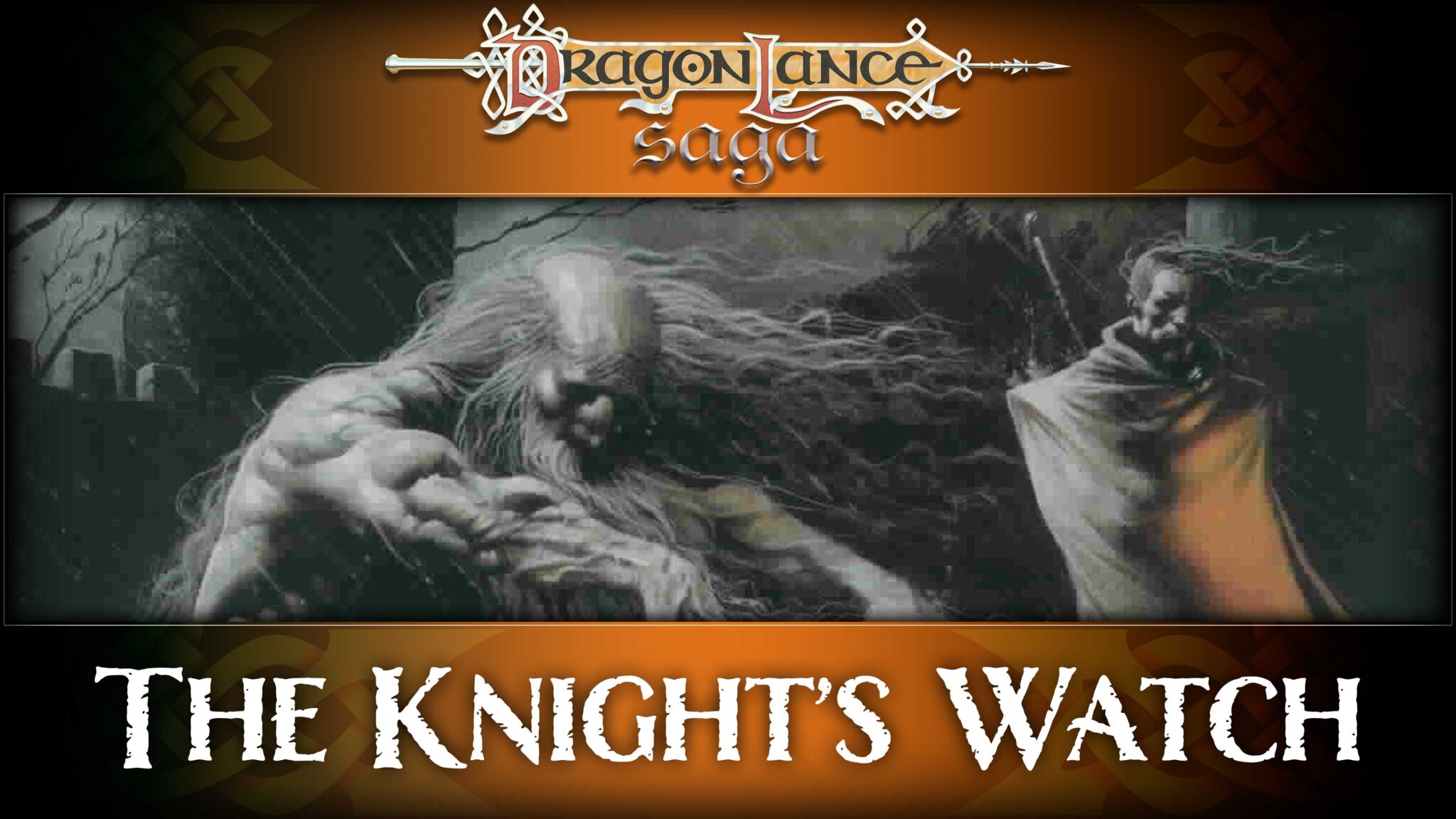 The Knight’s Watch - Member Readings | dlsaga.com